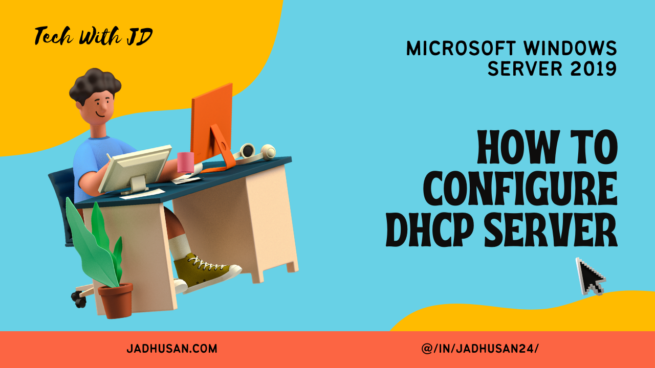 Windows Server: How to Configure DHCP Server - Tech with JD